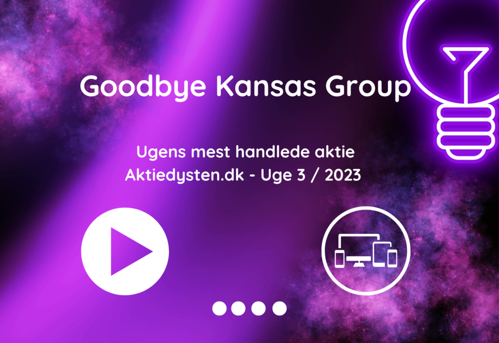 Goodbye Kansas Group AB - Blog Aktiedysten